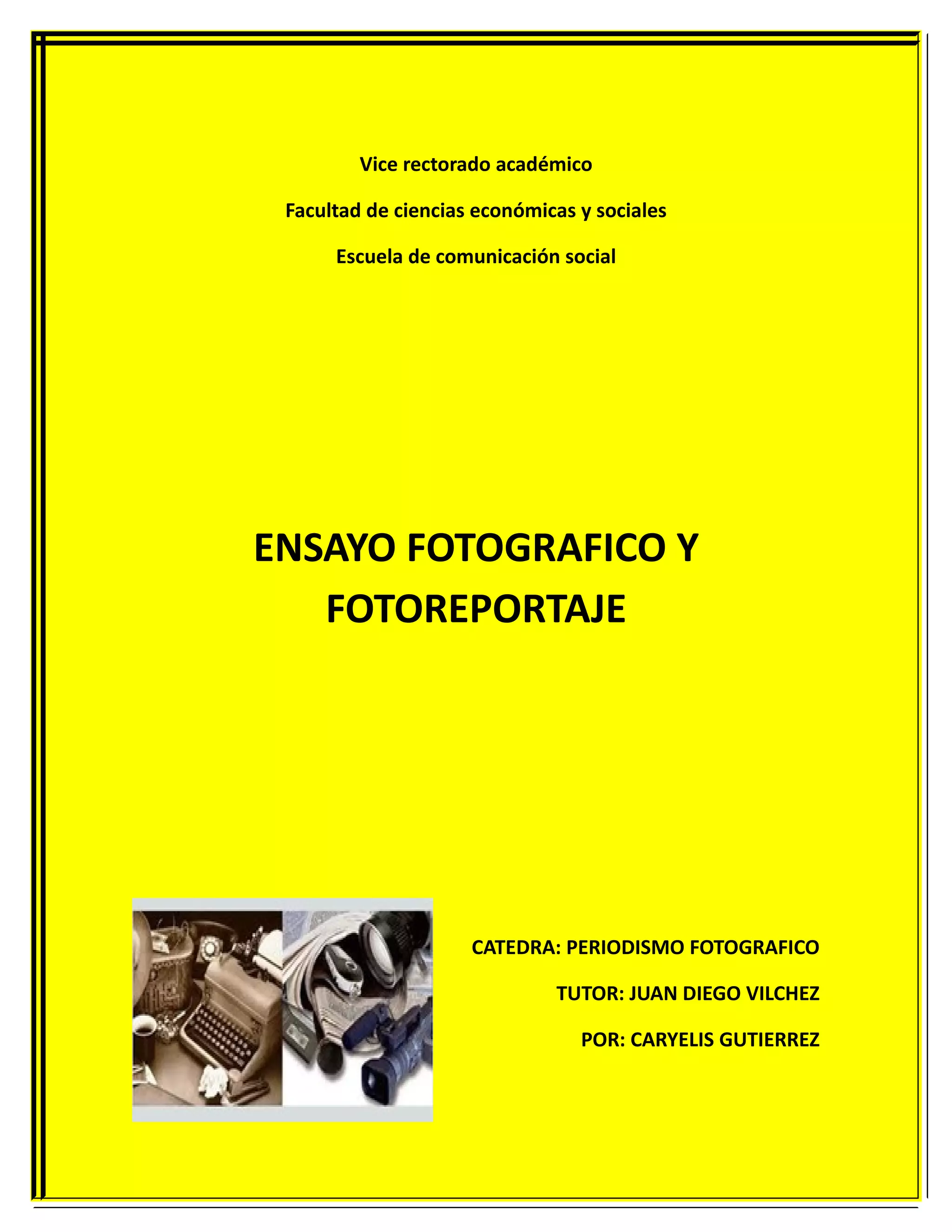 Ensayo fotografico caryelis | PDF
