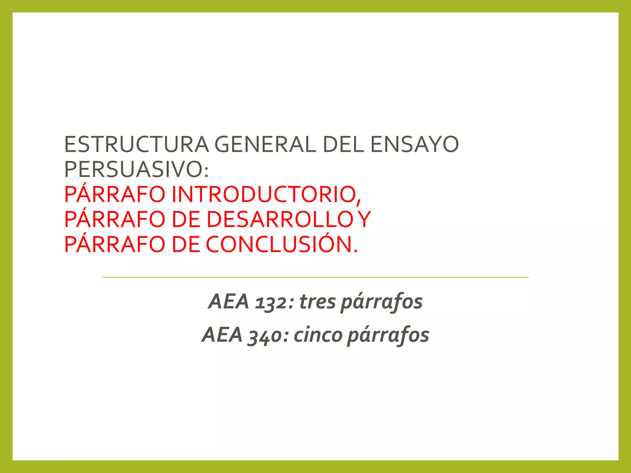 Ensayo persuasivo | PPTX