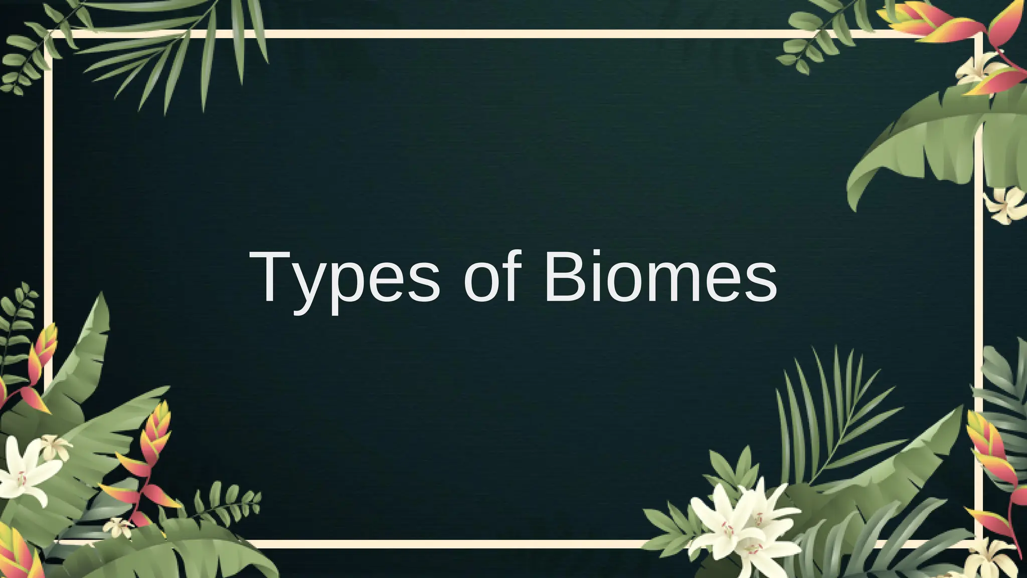 TYPES OR BIOME (environmental science).pdf