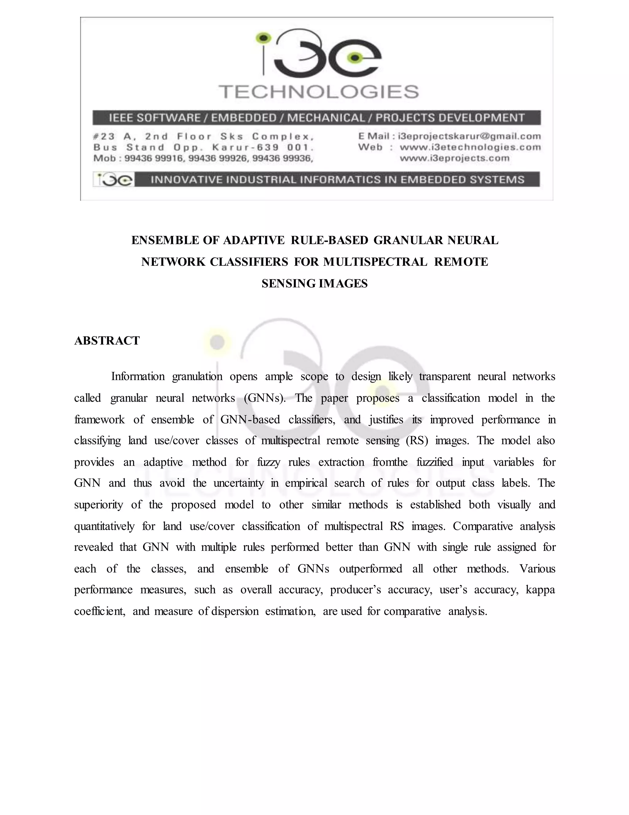 ENSEMBLE OF ADAPTIVE RULE-BASED GRANULAR NEURAL NETWORK CLASSIFIERS FOR MULTISPECTRAL REMOTE ...