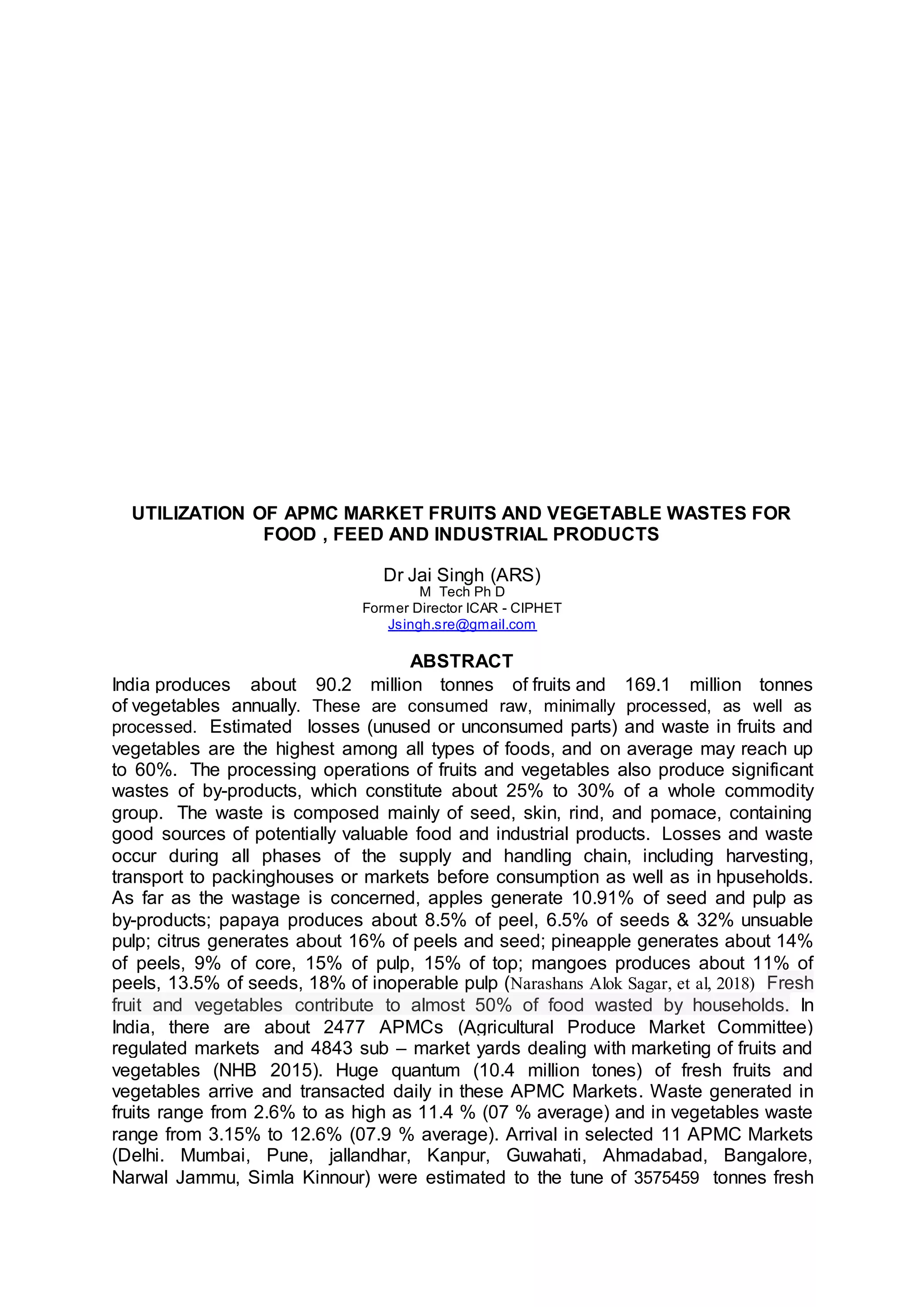 UTILIZATION OF FRUITS AND VEGETABLE WASTES GENERATED IN INDIAN APMCs ...