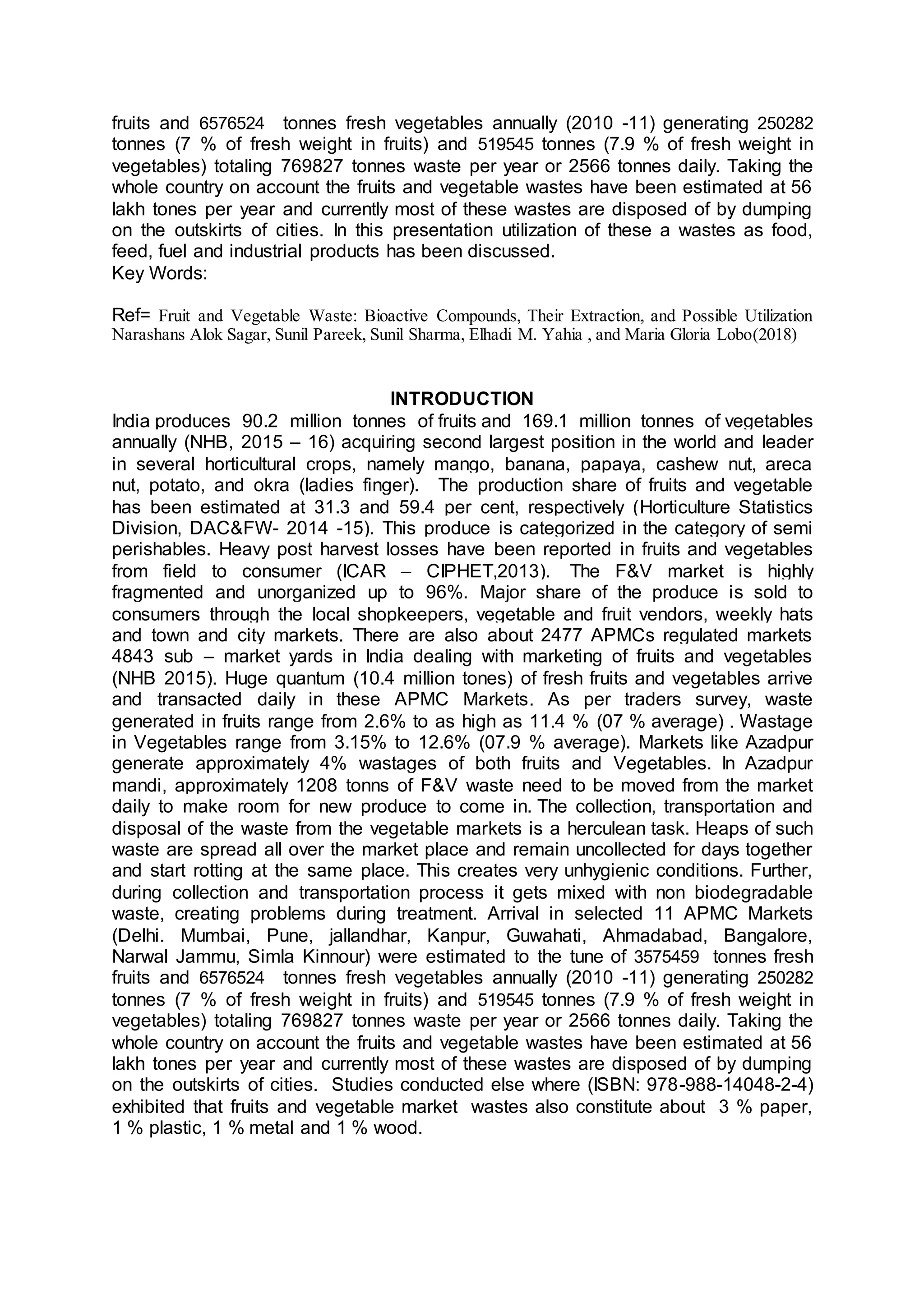 UTILIZATION OF FRUITS AND VEGETABLE WASTES GENERATED IN INDIAN APMCs ...