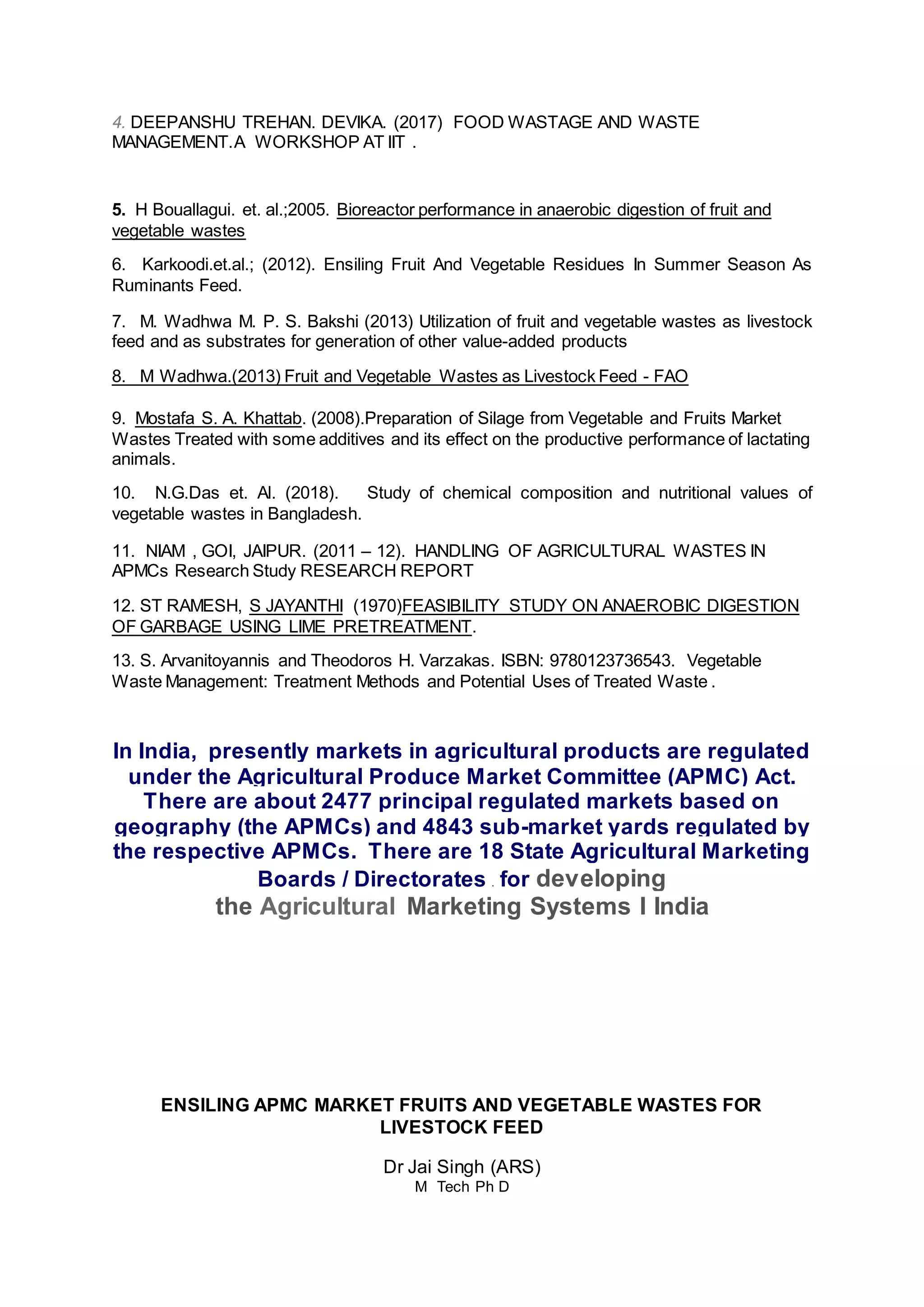 UTILIZATION OF FRUITS AND VEGETABLE WASTES GENERATED IN INDIAN APMCs ...