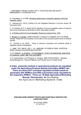 UTILIZATION OF FRUITS AND VEGETABLE WASTES GENERATED IN INDIAN APMCs ...