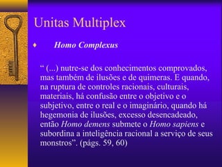 Ensinar a Condição Humana - EDGAR MORIN, 2000 | PPT