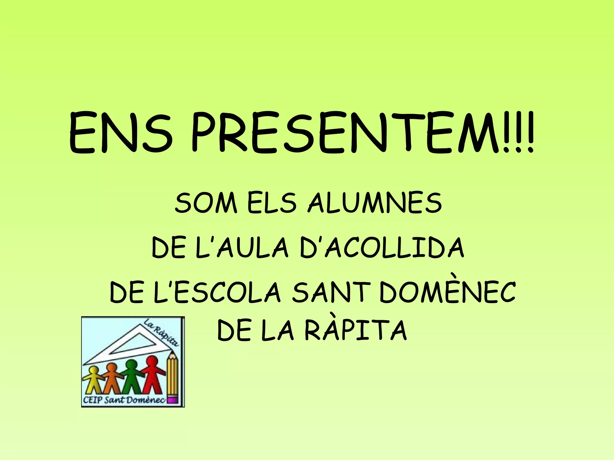 Ens presentem!!! | PPT