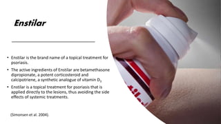 Enstillar | PPTX | Skin and Dermatology | Diseases and Conditions