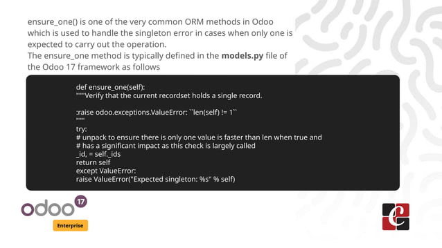 Ensure_one method in Odoo - Odoo 17 Technical Slides | PPTX | Technology & Computing