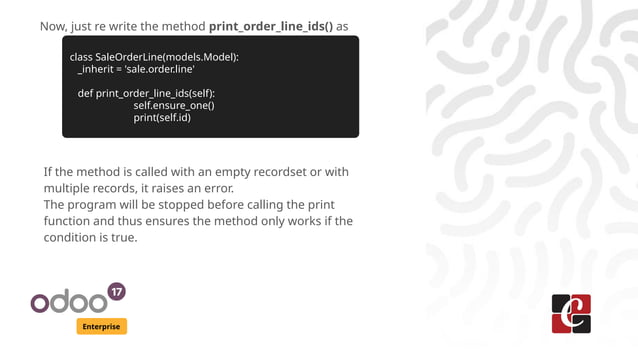 Ensure_one method in Odoo - Odoo 17 Technical Slides | PPTX | Technology & Computing