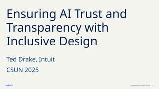 Ensuring AI Trust and Transparency with Inclusive Design | PPTX