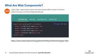 Ensuring Design Standards with Web Components | PPTX