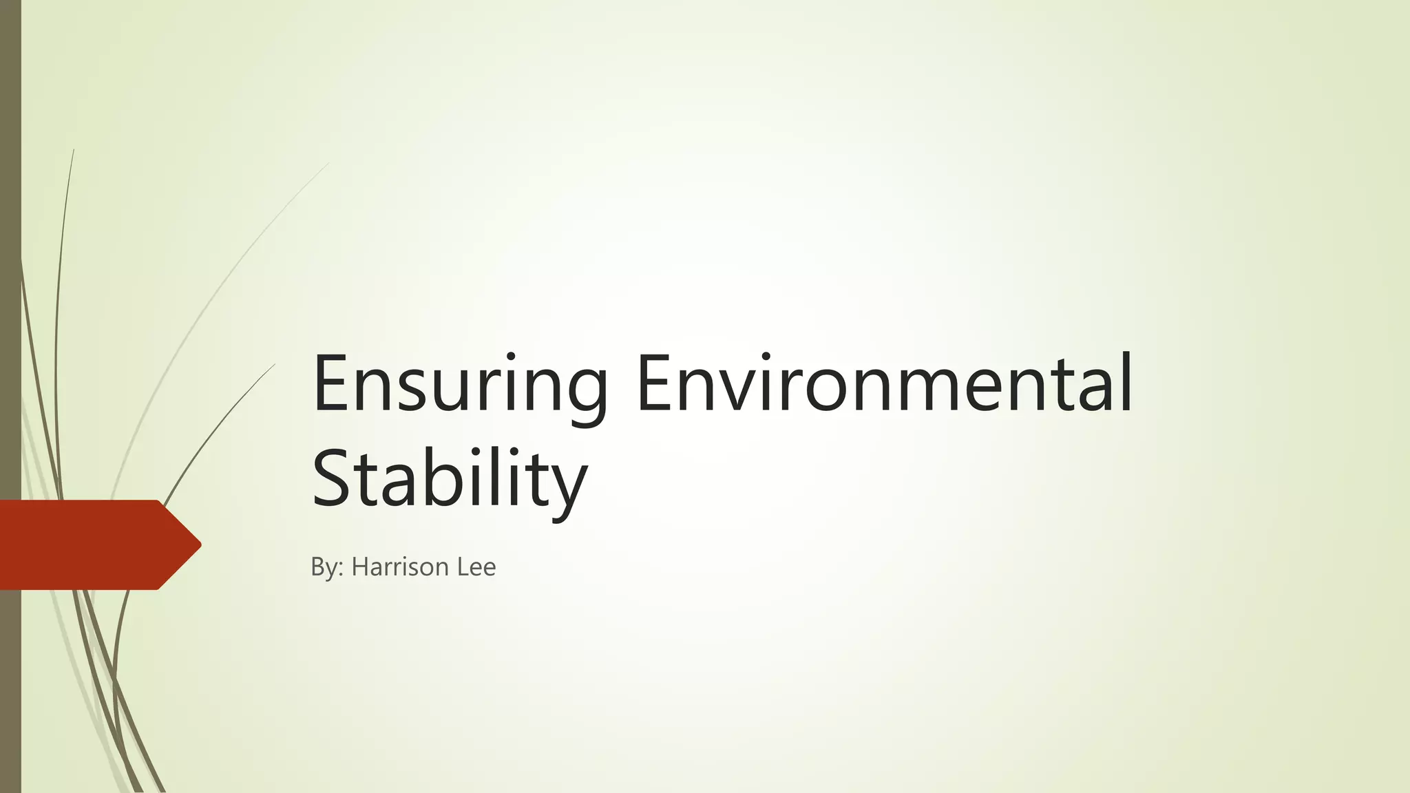 Ensuring environmental stability | PPT