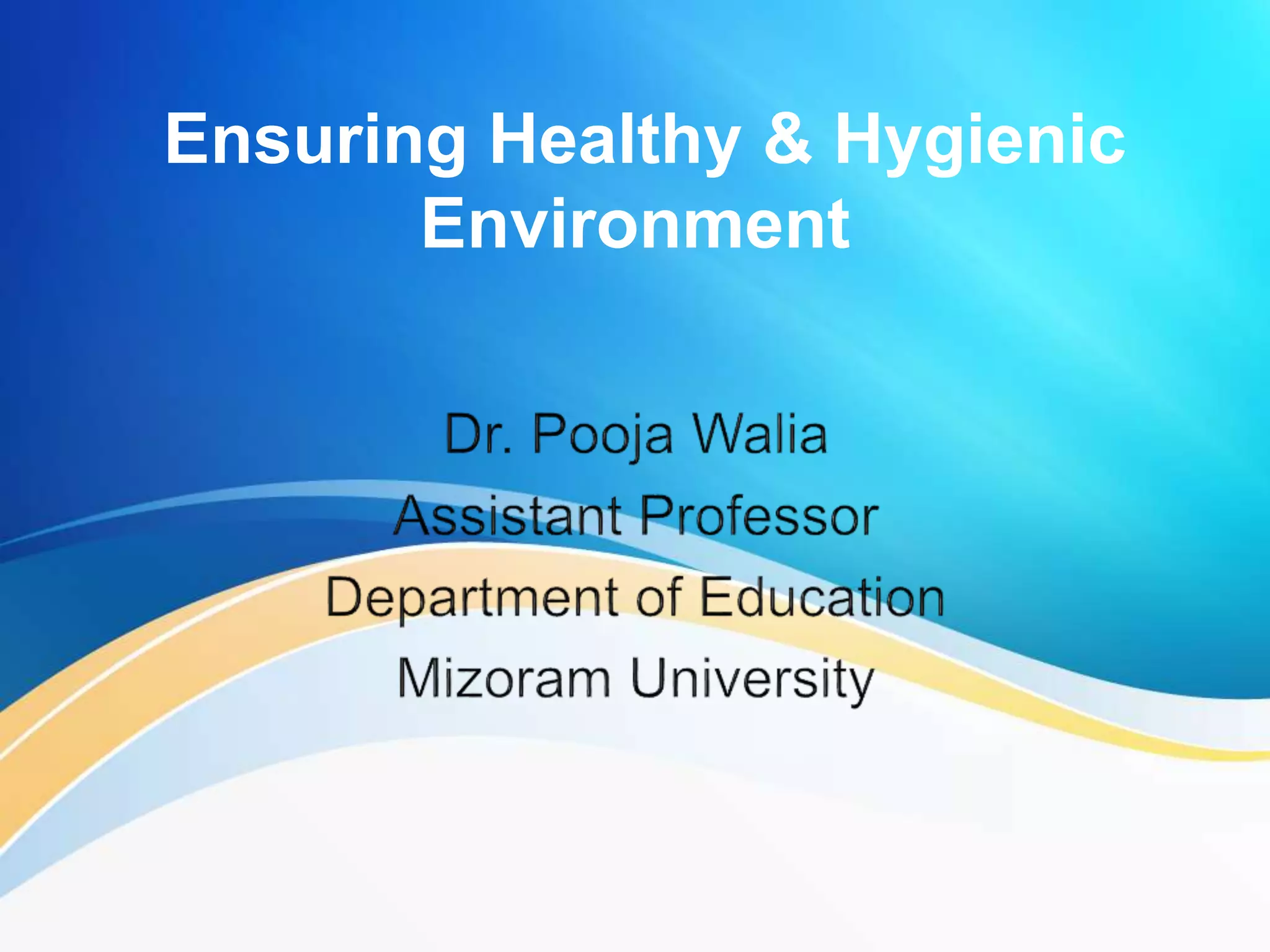 Ensuring health & hygiene | PPT | Indoor Environmental Quality | Home ...