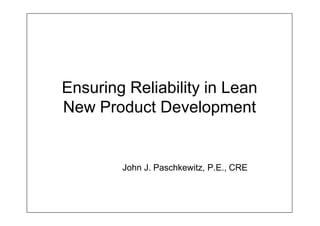 Ensuring reliability in lean new product development part1of2 | PDF