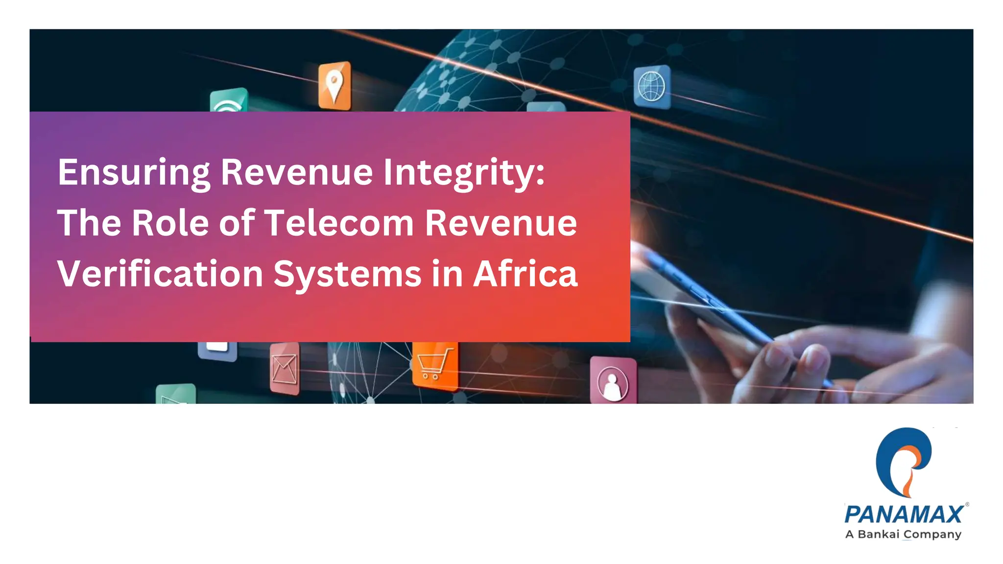 Ensuring Revenue Integrity The Role of Telecom Revenue Verification ...