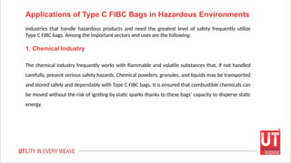 Ensuring Safety in Hazardous Environments Applications of Type C FIBC ...