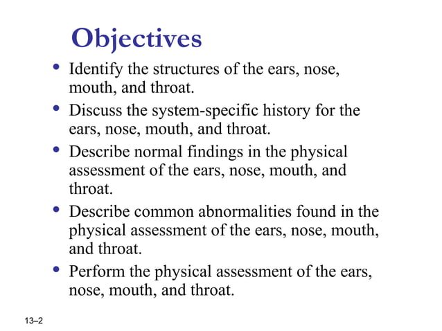 ENT assessment | PPT | Ear, Nose and Throat Conditions | Diseases and ...