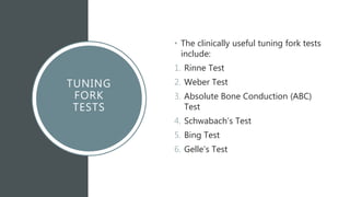 Tuning fork tests - ENT | PPTX