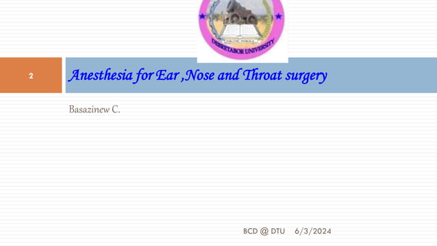 Preoperative anesthesia consideration for ENT.pptx | Ear, Nose and ...
