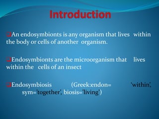Relation of Insect Endosymbionts with Immunity System. | PPTX