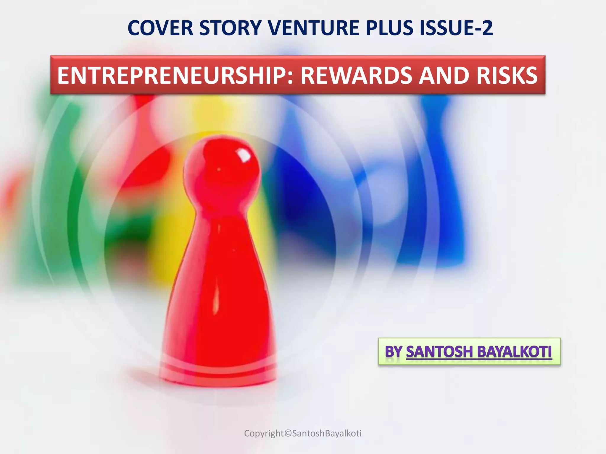 ENTREPRENEURSHIP: RISK & REWARDS | PPTX