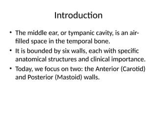 Anterior and posterior wall of middle ear | PPTX