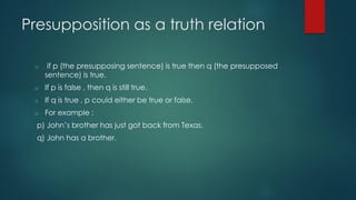 Entailment and presupposition semantics and pragmatics | PDF