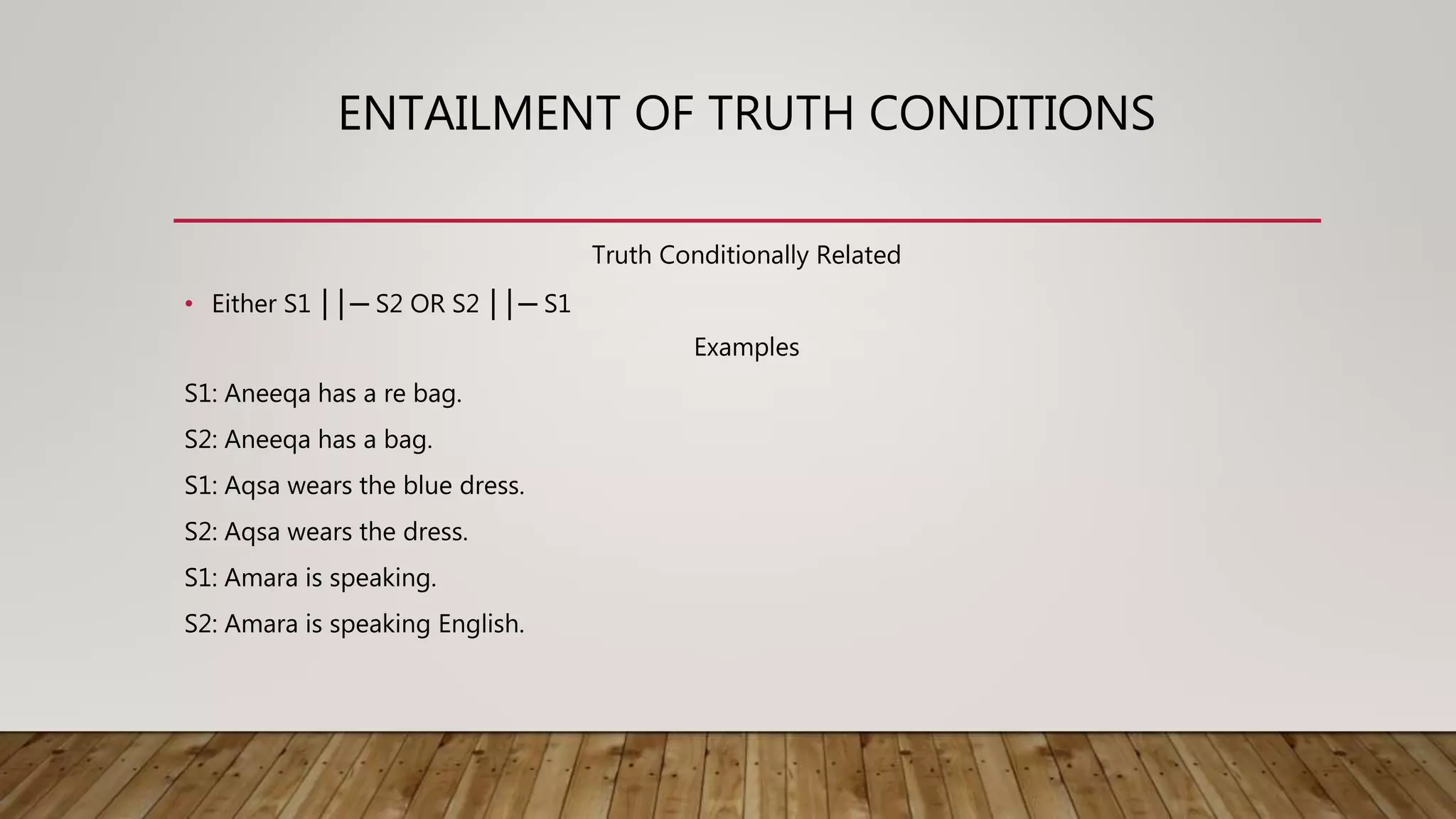 Entailment of truth conditions | PPTX