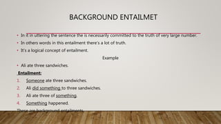 Entailment of truth conditions | PPTX