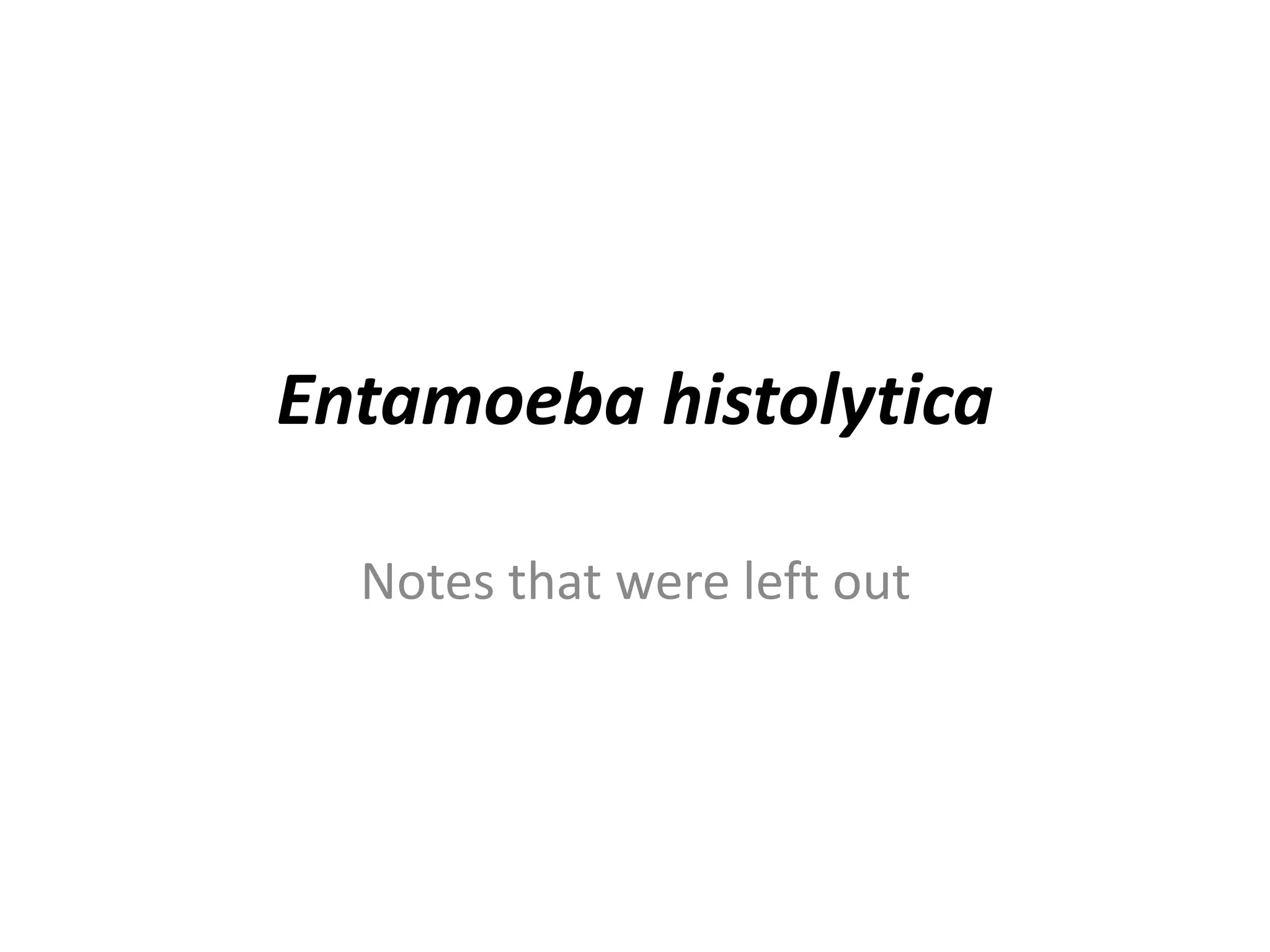 Entamoeba histolytica_2.pdf notes for medical students | PDF