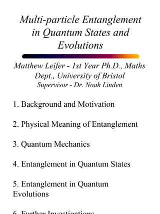 Multi-particle Entanglement in Quantum States and Evolutions | PPT