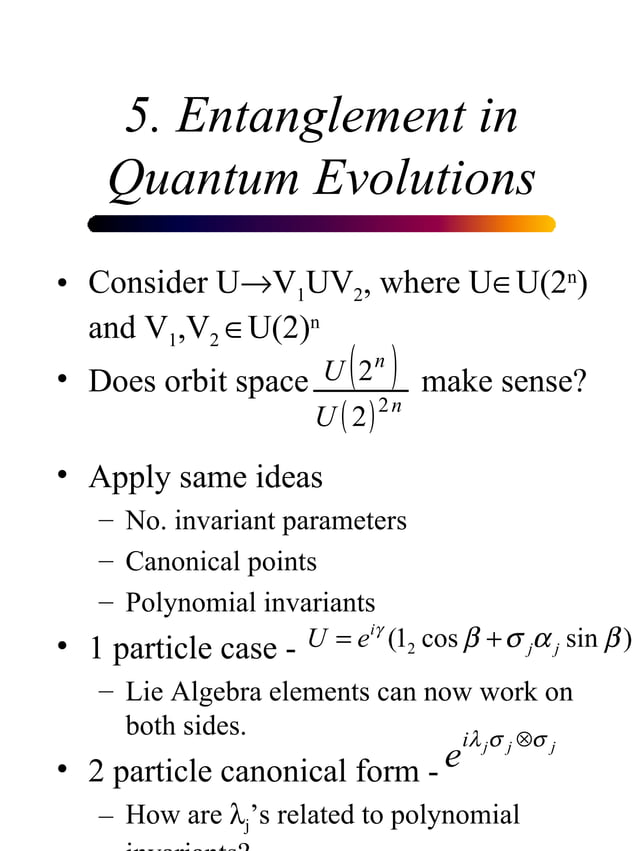 Multi-particle Entanglement in Quantum States and Evolutions | PPT