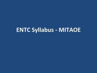 Entc syllabus - MITAOE | PPTX | Undergraduate Education | College Education