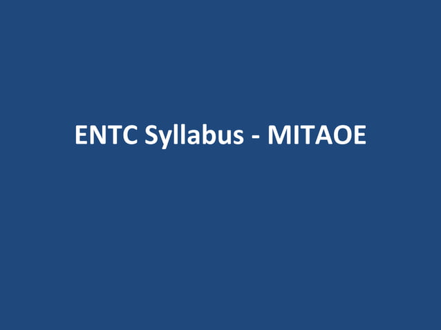 Entc syllabus - MITAOE | PPTX | Undergraduate Education | College Education