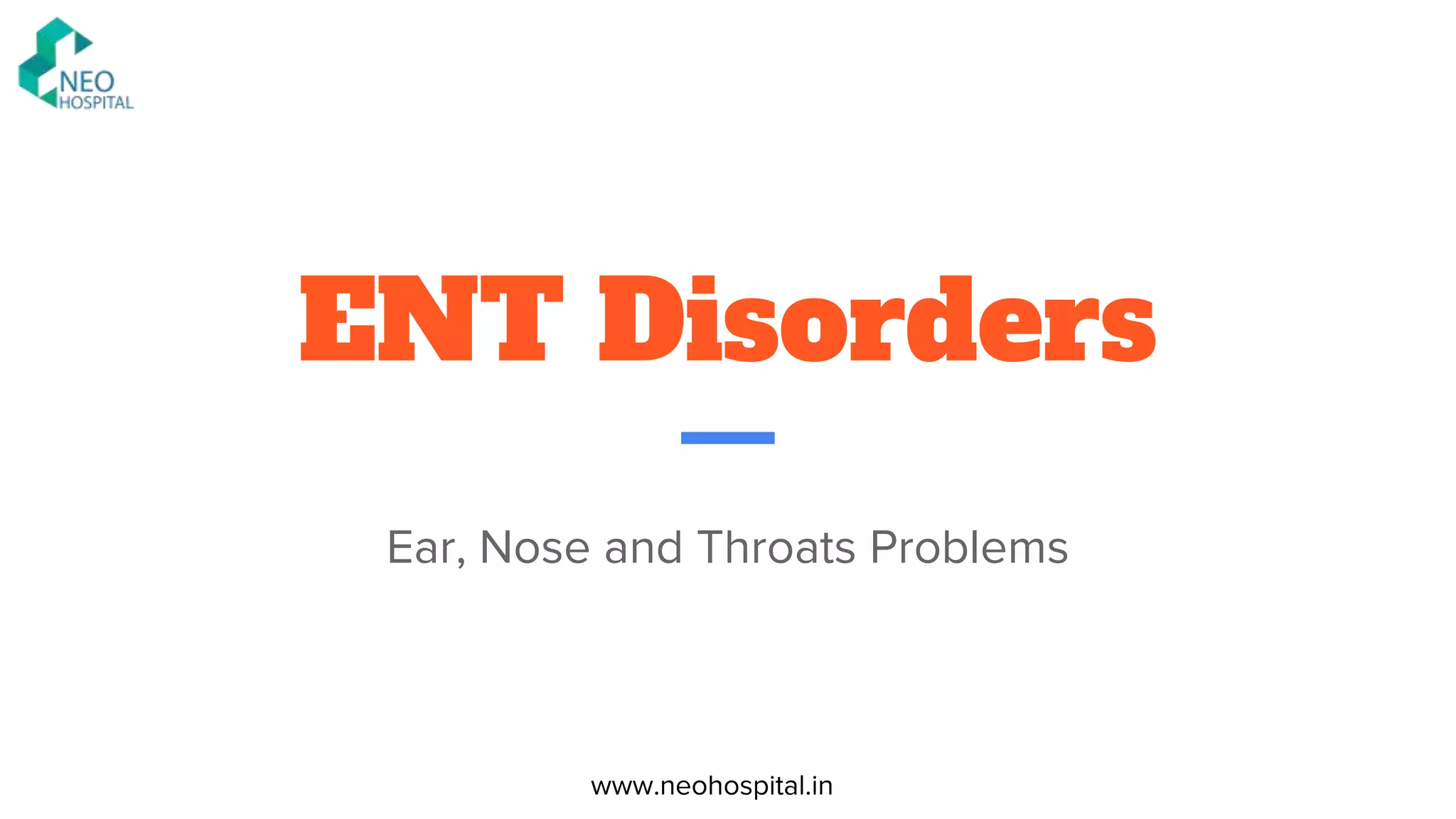 ENT Disorder and Treatment | PPTX