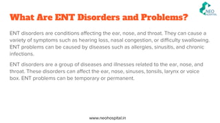 ENT Disorder and Treatment | PPTX