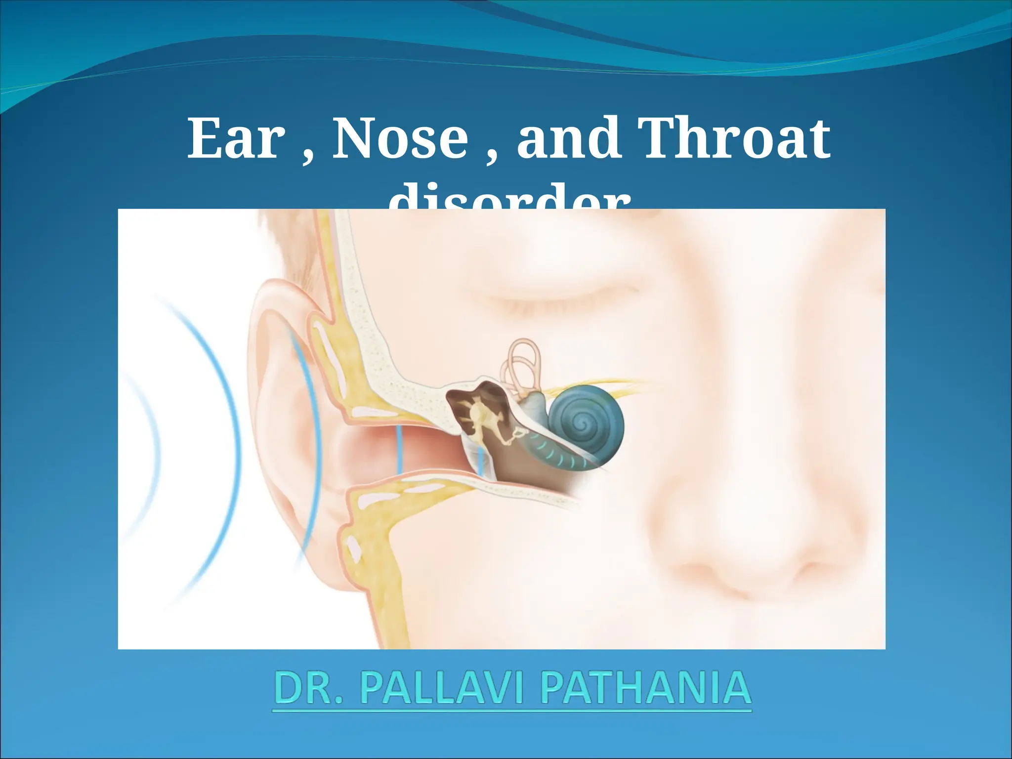 ENT Disorders : Common ear, nose, and throat (ENT) problems in adults ...