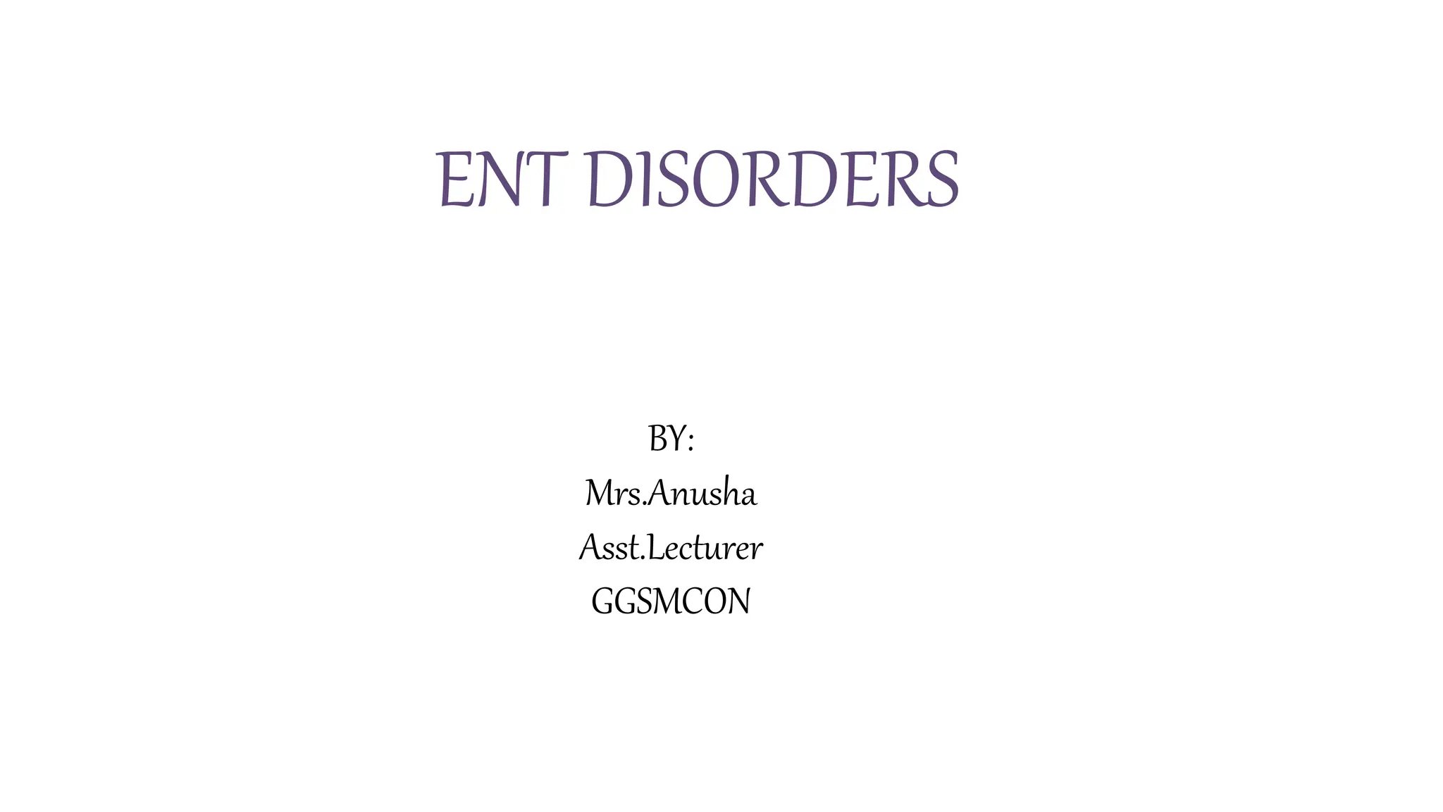 Ent disorders ppt.pptx