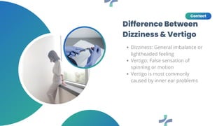ENT Dizziness & Vertigo - Causes, Diagnosis & Advanced Treatment ...