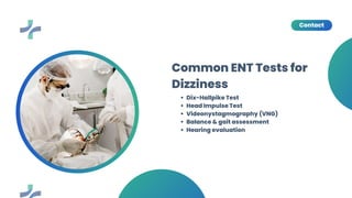 ENT Dizziness & Vertigo - Causes, Diagnosis & Advanced Treatment ...