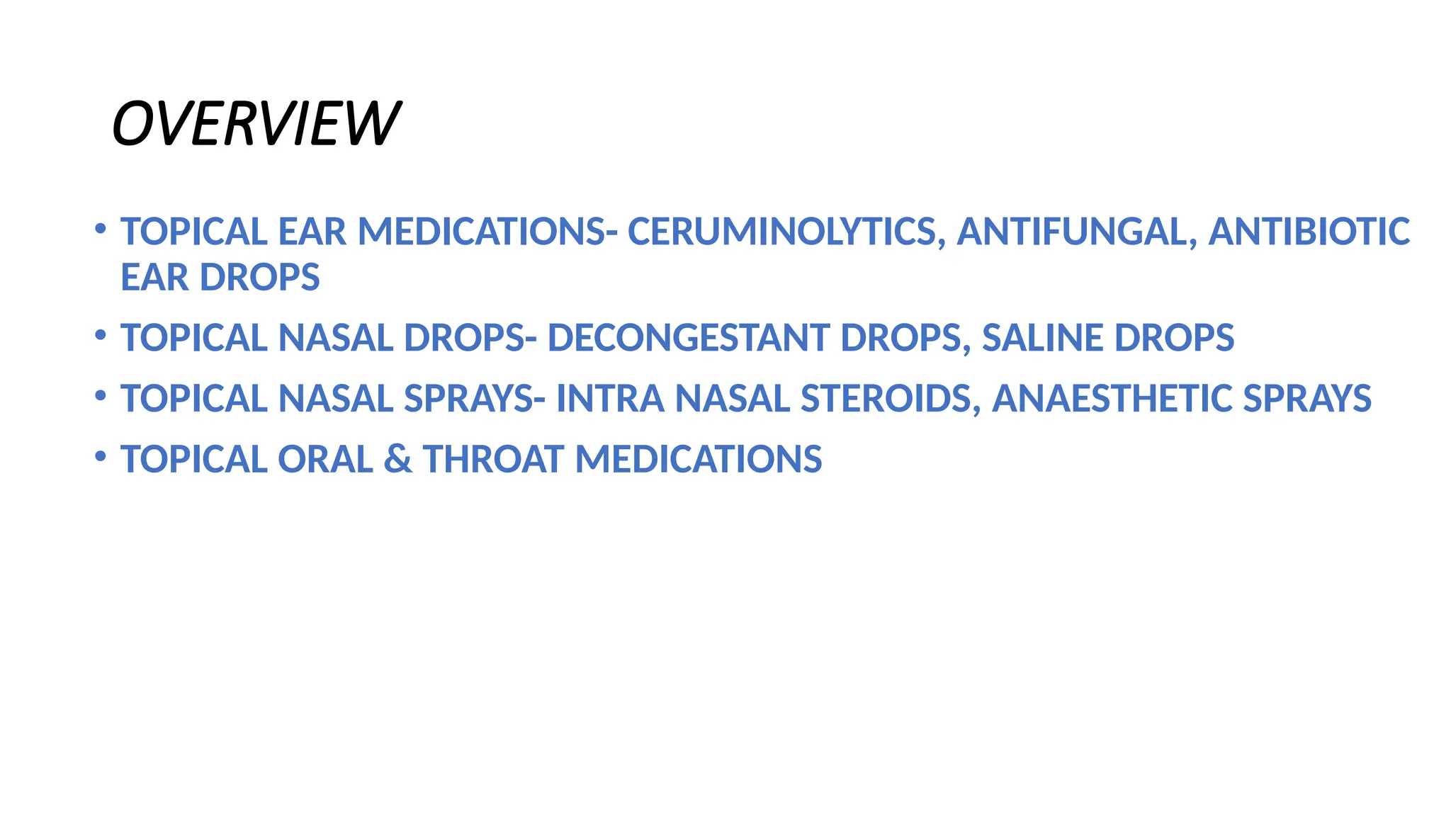 ENT DRUGS wnt otorhinolaryngology ent ent .pptx