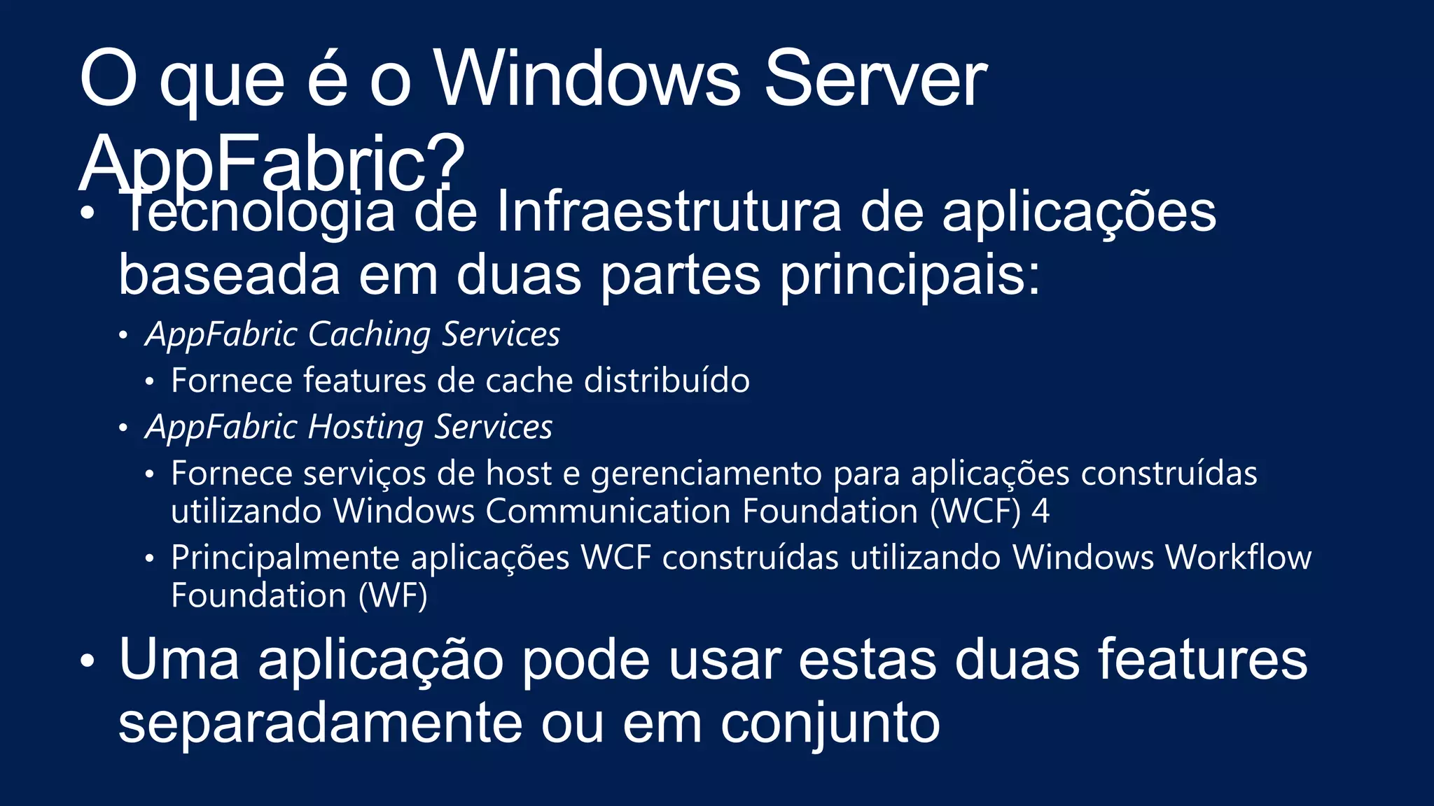 Entendendo Microsoft Application Server Windows Server Appfabric Wf Wcf Windows Azure