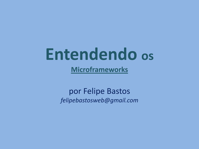 Entendendo os microframeworks em PHP | PPT