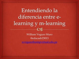 Entendiendo la diferencia entre e learning y m-learning | PPTX | Education
