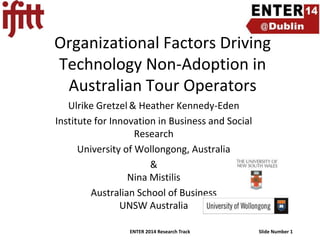 Organizational Factors Driving Technology Non-Adoption in Australian ...