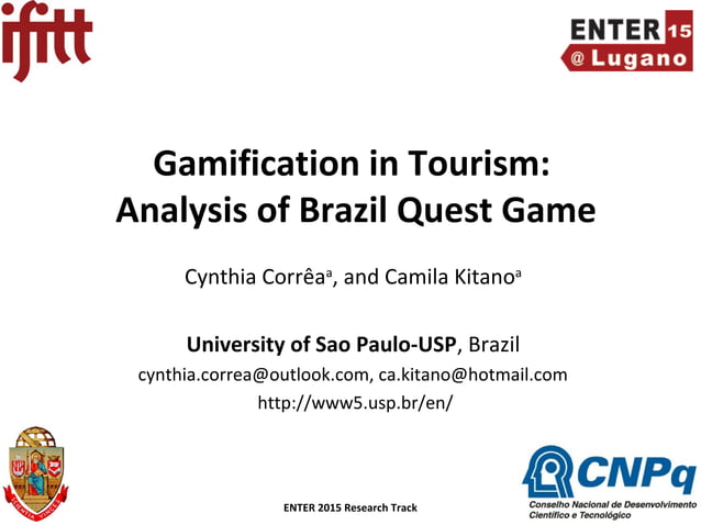 Gamification in Tourism: Analysis of Brazil Quest Game | PPT