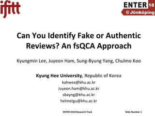 Can You Identify Fake or Authentic Reviews? An fsQCA Approach | PPT
