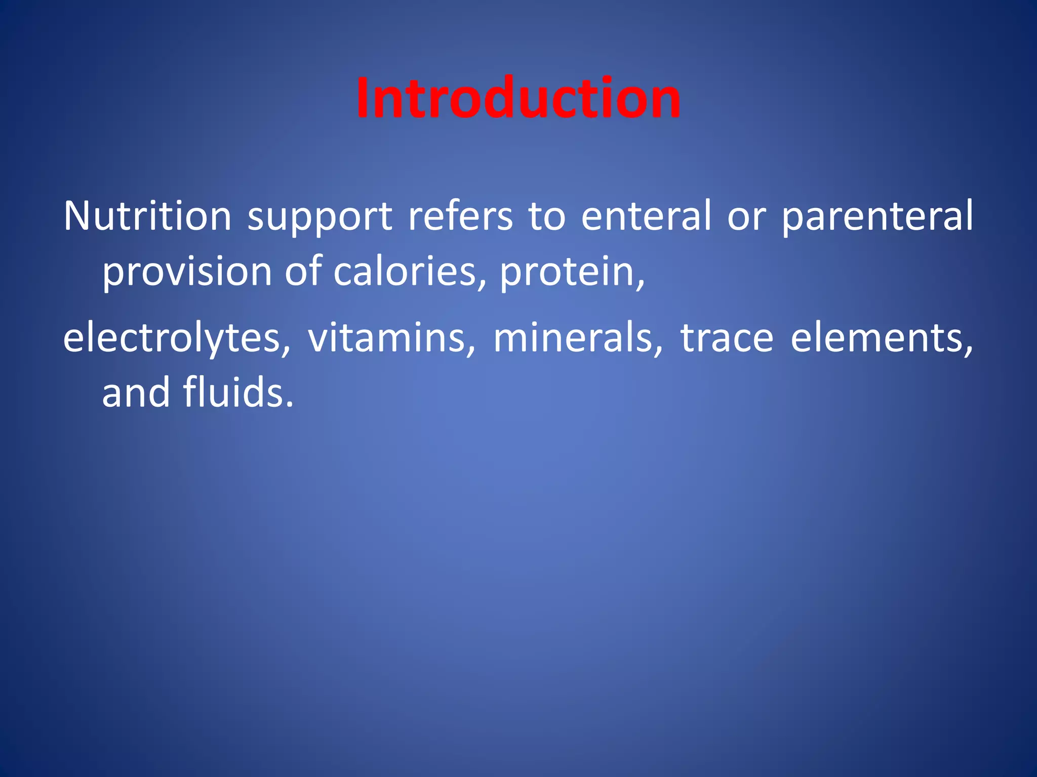 Enteral and Parenteral Nutrition | PPTX