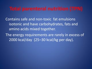 Enteral and Parenteral Nutrition | PPTX