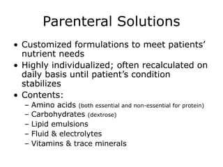 enteral and parentral nutrition.ppt made by | PPT